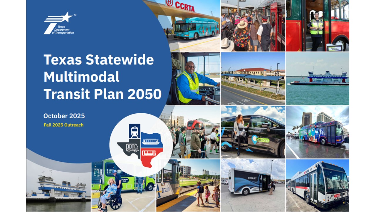TxDOT wants to hear from you NOW on their statewide transit plan. Want ...