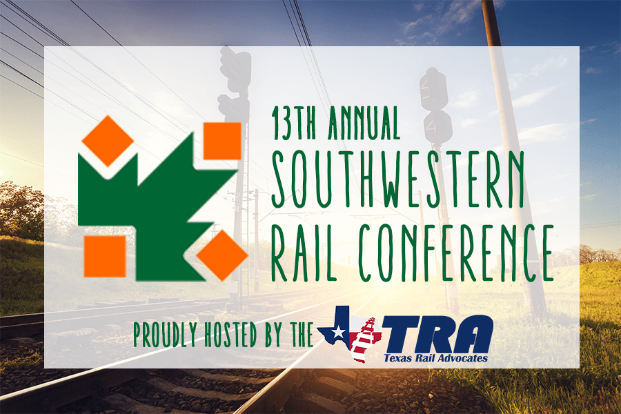 Southwestern Rail Conference 2017 Dallas date: January 12-13 - Texas ...